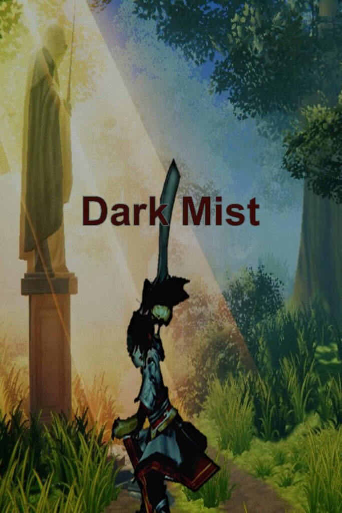 Play › Dark Mist on Cloud Gaming - Discover where.