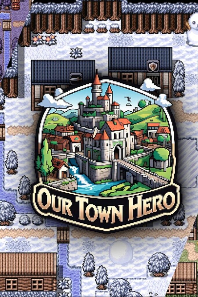 Play › Our Town Hero on Cloud Gaming - Discover where.