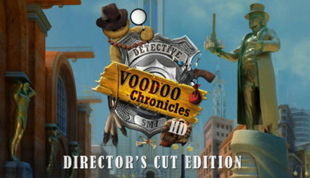Spiele Voodoo Chronicles: The First Sign über Cloud Gaming - Entdecke, wo.